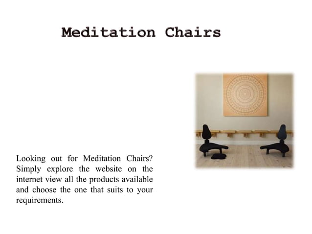 Zen meditation chair | PPT