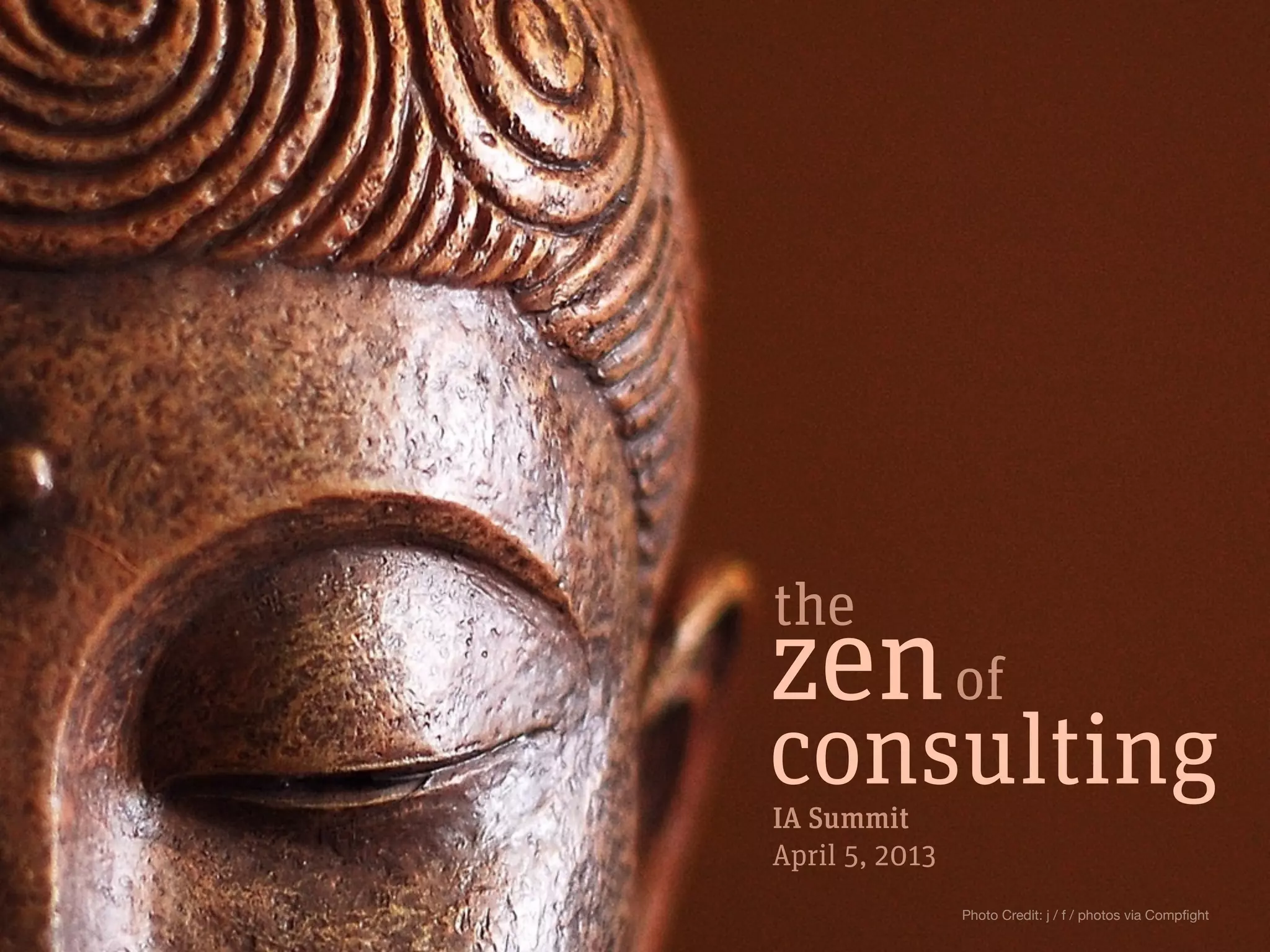 Zen of consulting_ias13 | PPT | Buddhism | Religion & Spirituality