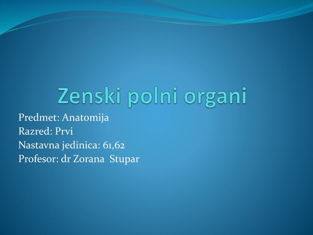 Zenski polni organi | PPT