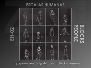 Blocks Peoples 2D - Zent Design 2D - Escalas Humanas 2D Autocad | PPT