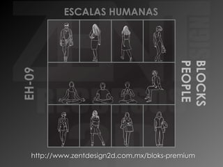 Blocks Peoples 2D - Zent Design 2D - Escalas Humanas 2D Autocad | PPT