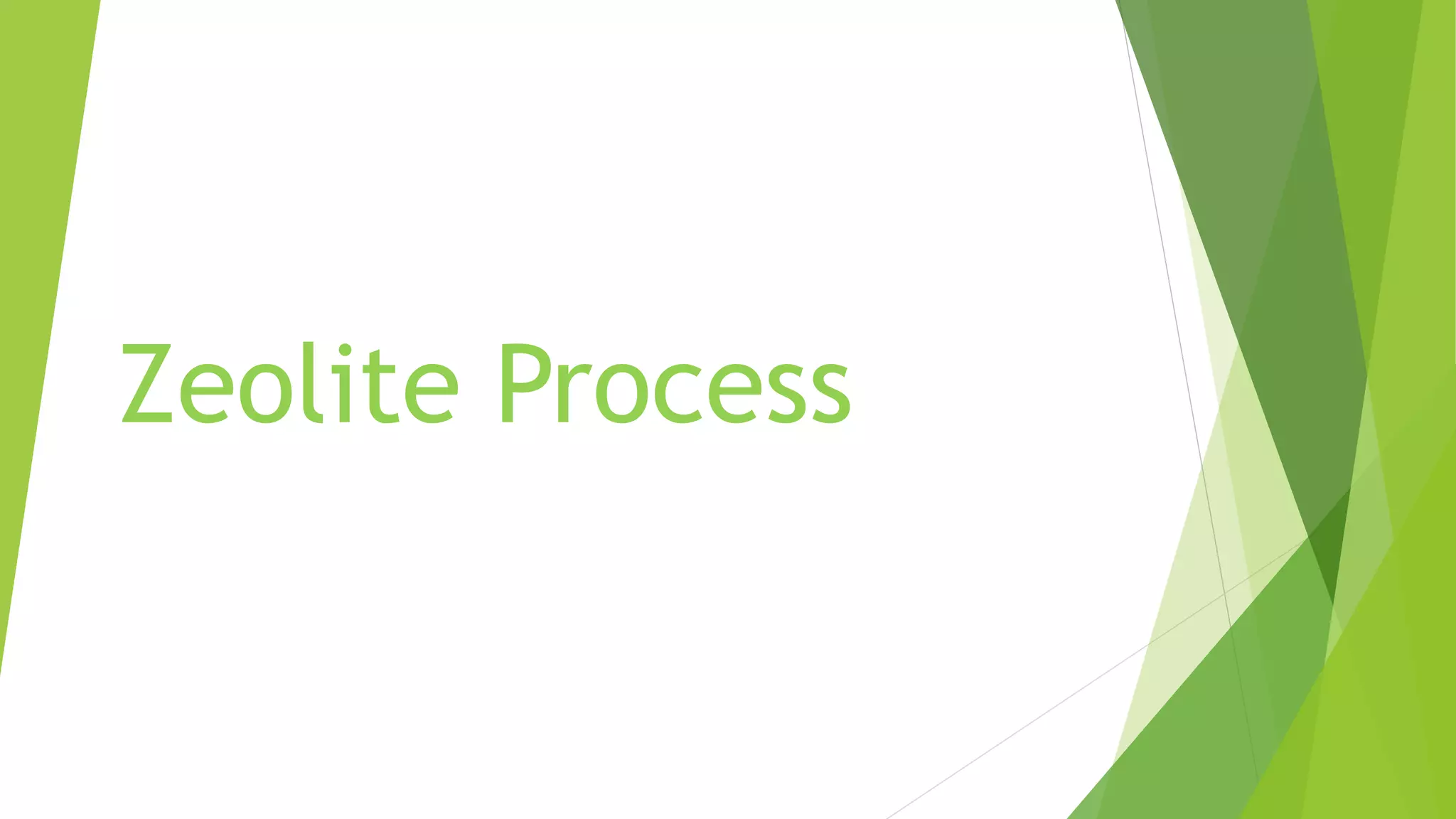Zeolite Process | PPTX