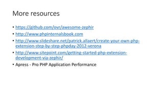 Zephir - How to create PHP extension | PPT