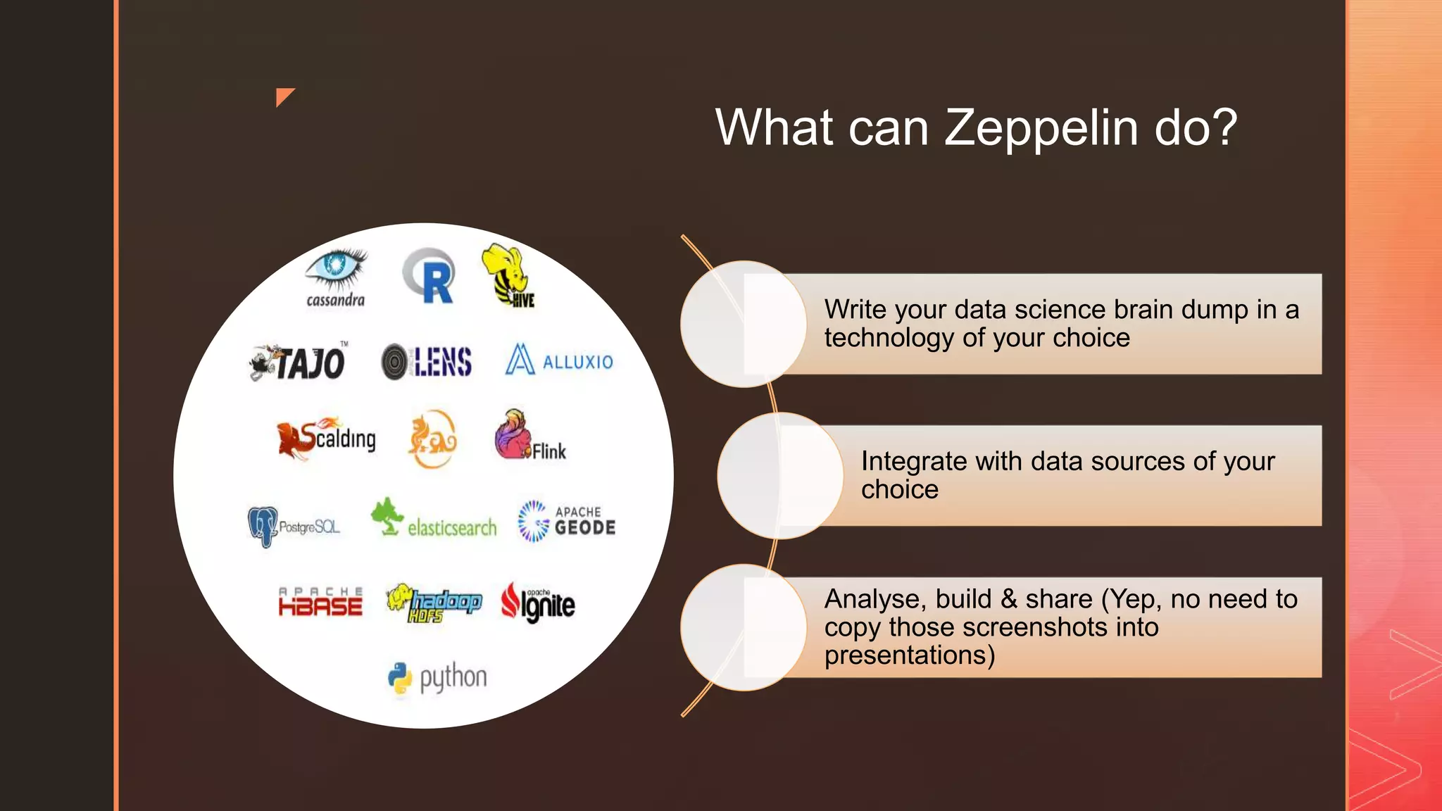 Zeppelin – An Agile & interactive analytical platform | PPTX