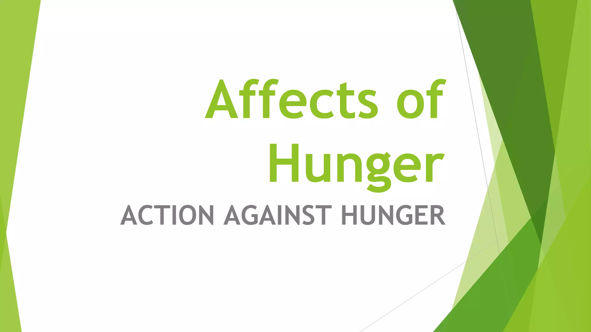 Affects of hunger | PPTX | Food Movements | Food & Drink