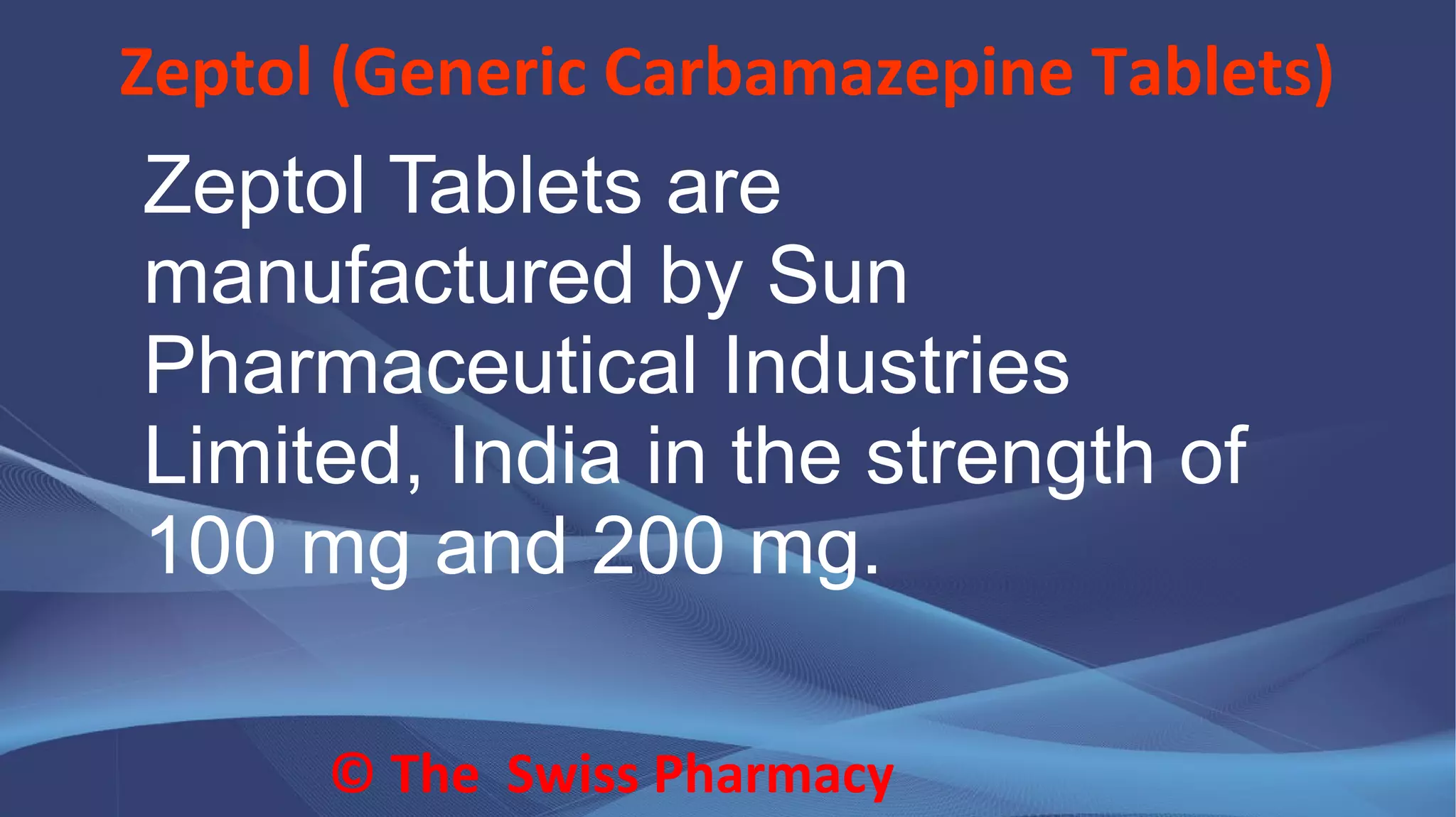 Zeptol (Generic Carbamazepine Tablets) | PDF