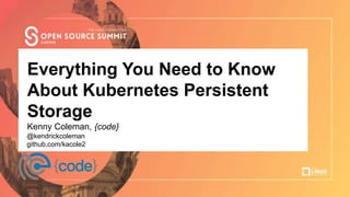 Everything You Need To Know About Persistent Storage in Kubernetes | PPTX