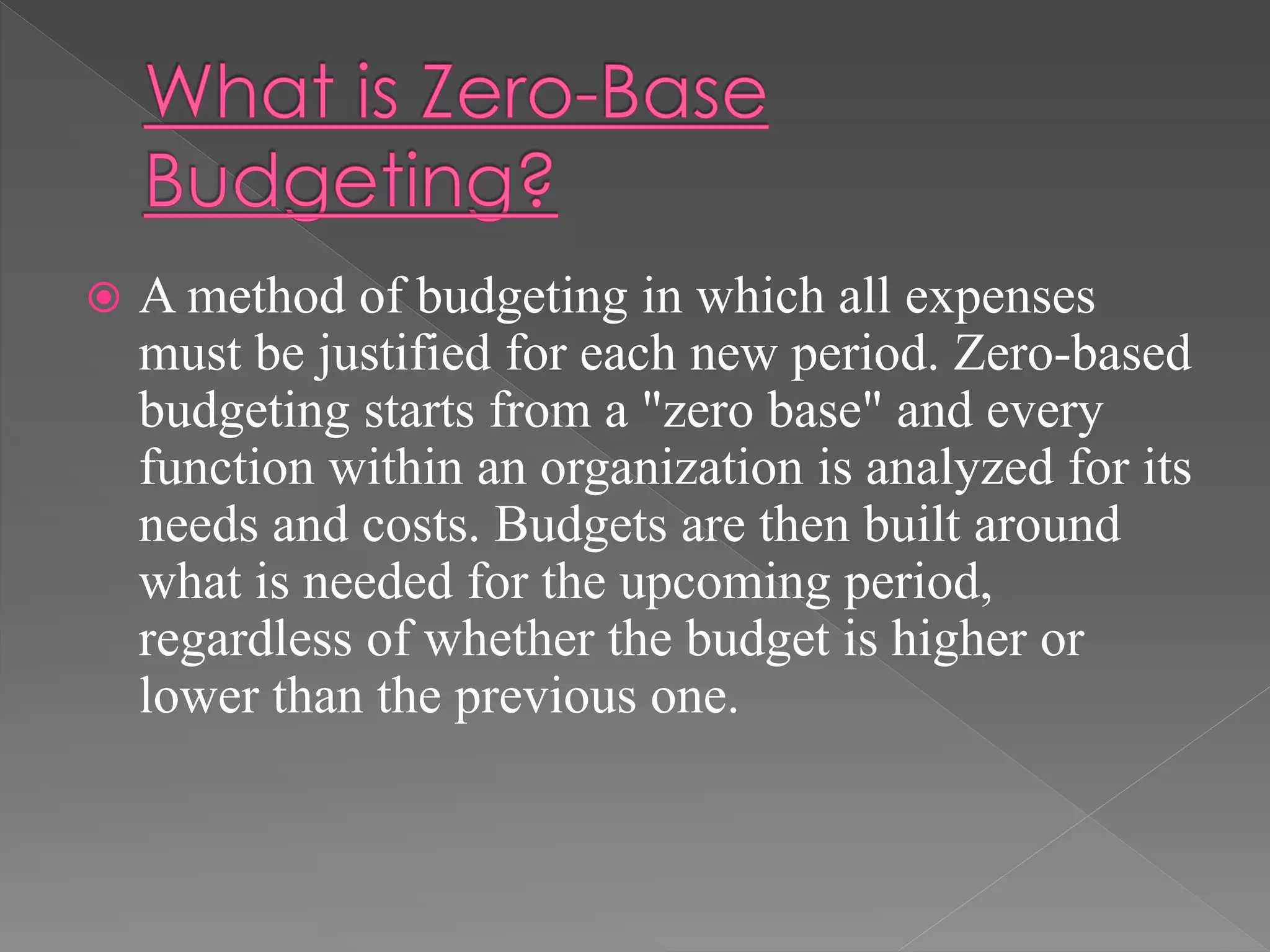 Zero base budgeting | PPTX