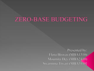 Zero base budgeting | PPTX