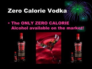 Zero Calorie Vodka | PPT