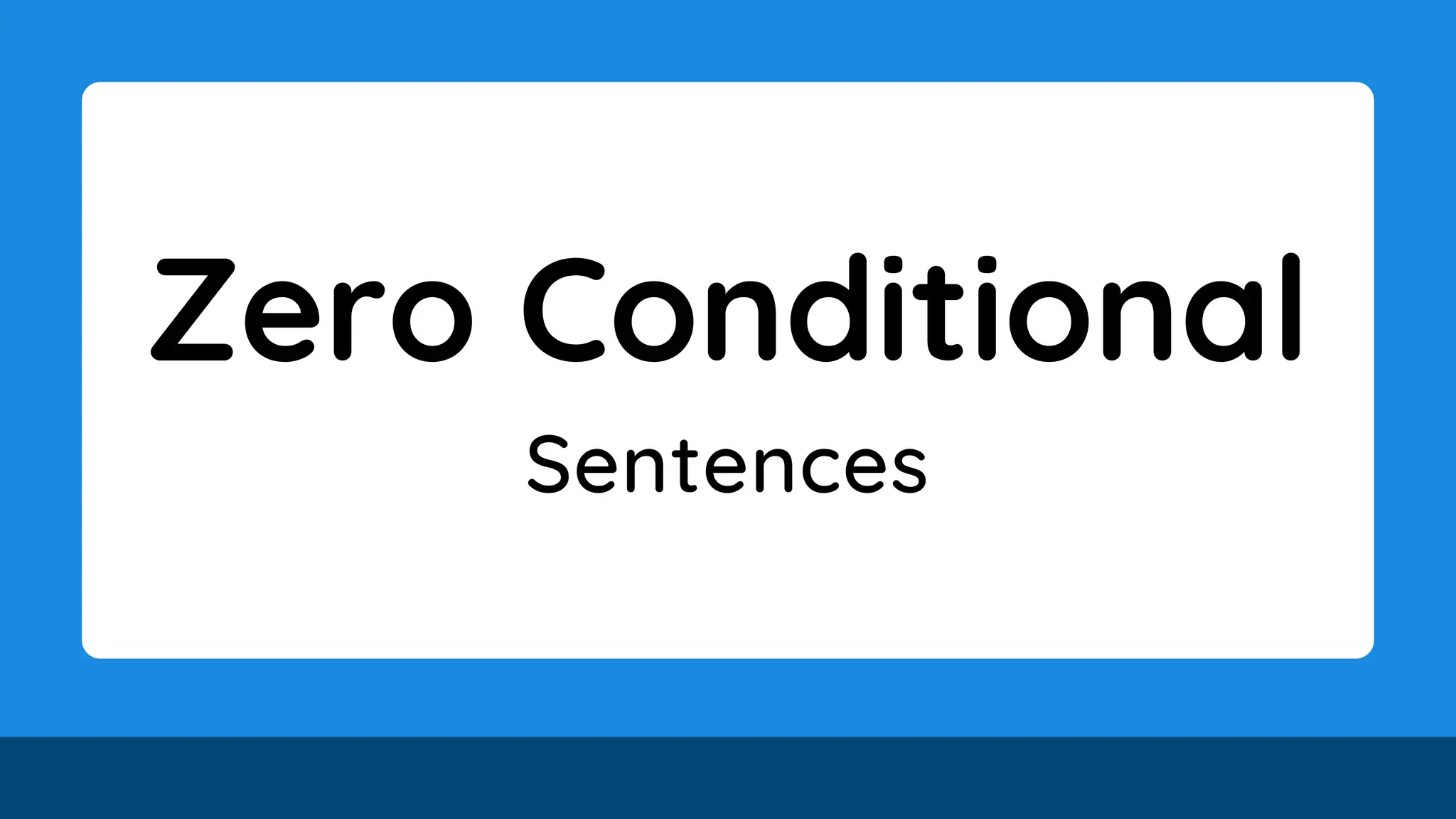 Zero-Conditional presentacion gramatical | PPTX