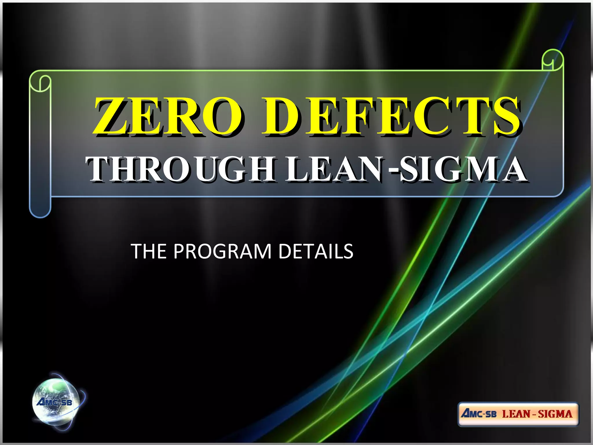Zero Defects Through Lean six Sigma | PPS