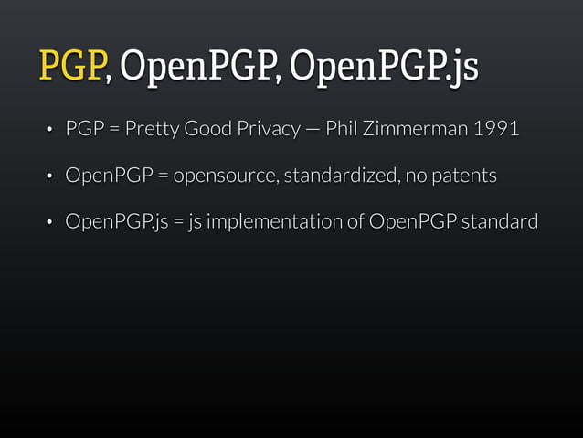 Zero Knowledge End To End Encryption In The Browser With Openpgpjs 6530
