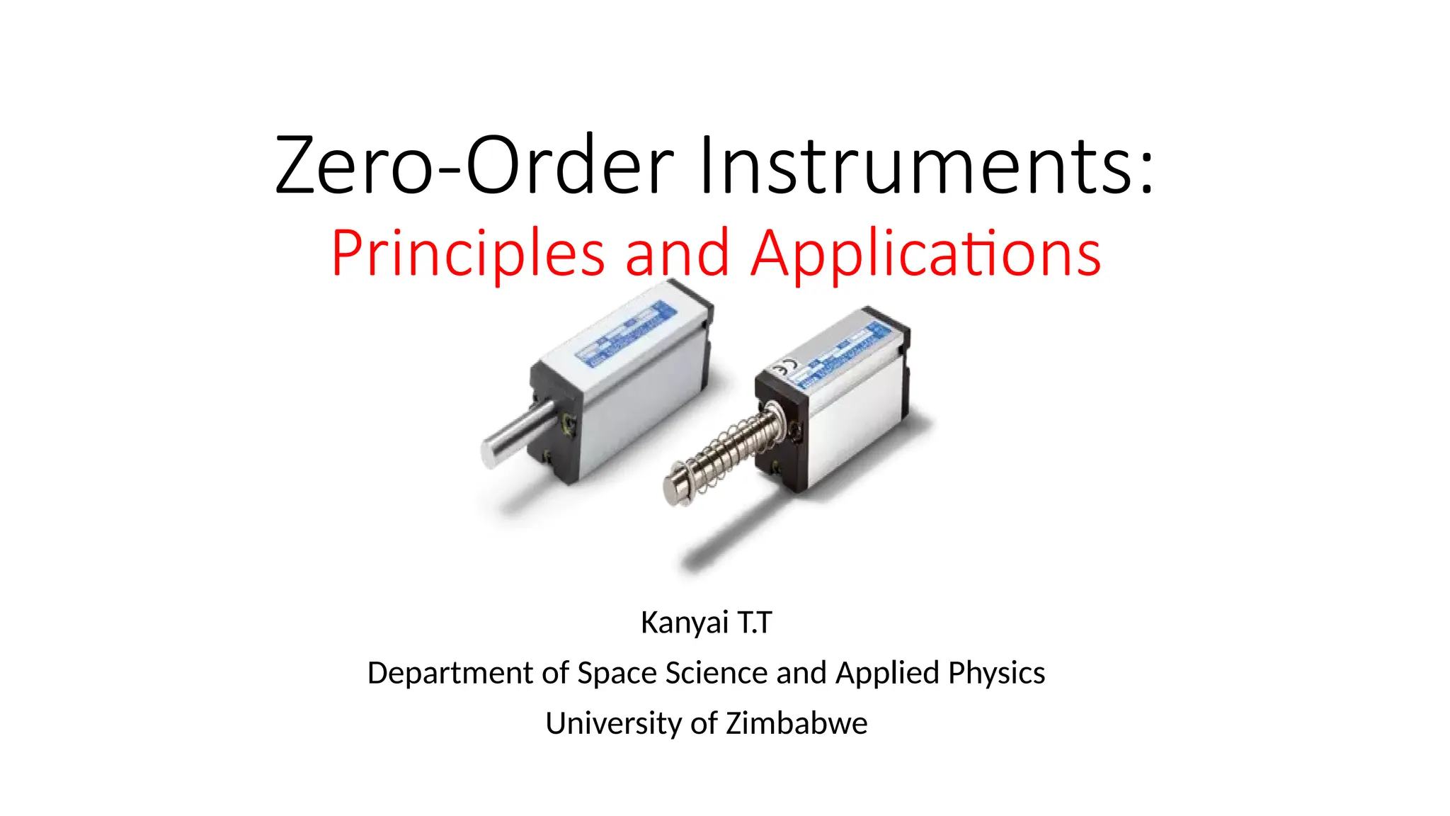 Zero-Order Instruments Kanyai Tapiwa T.pptx