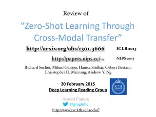 Zero shot learning through cross-modal transfer | PPT