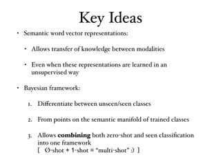 Zero shot learning through cross-modal transfer | PPT