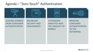 "Zero-Touch" Authentication: Consumer Trends That will Transform the ...