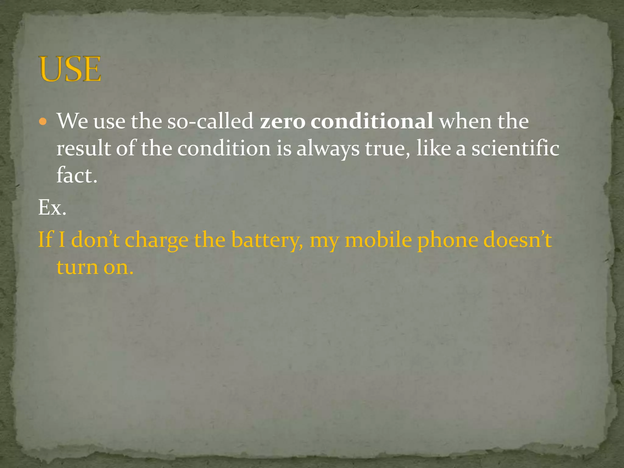 Conditionals, zero conditional | PPTX