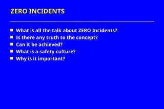 Zero Accident Culture in Workplace Health, Safety and Environment | PPT