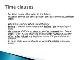 Zero and first conditionals and future time clauses | PPTX