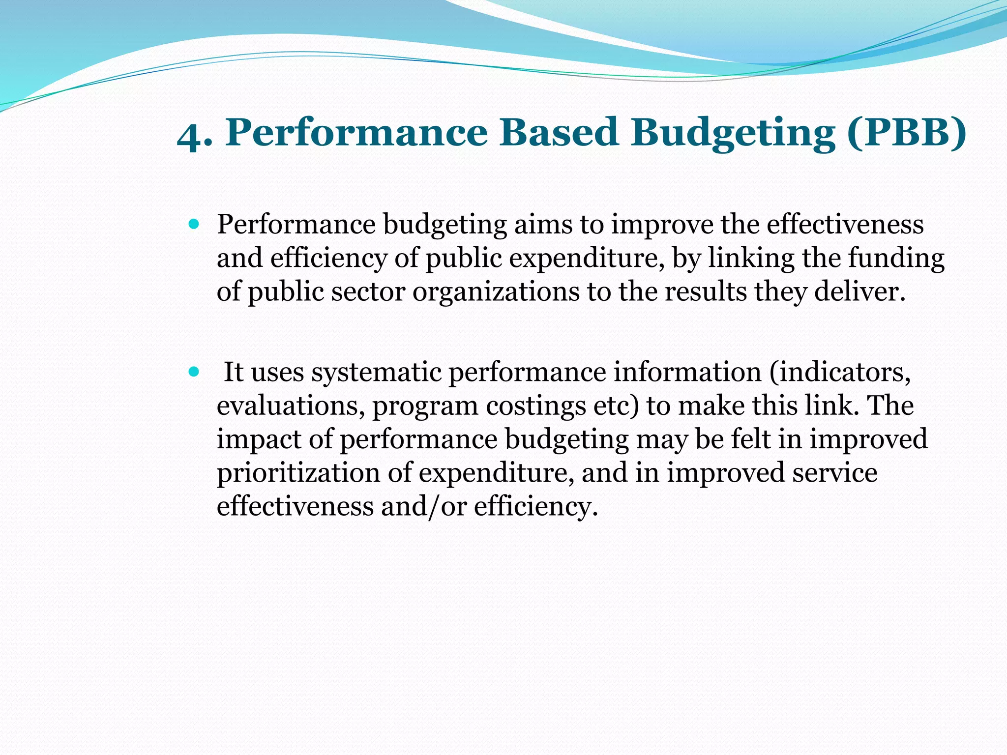 Zero based and performance based budgeting | PPTX