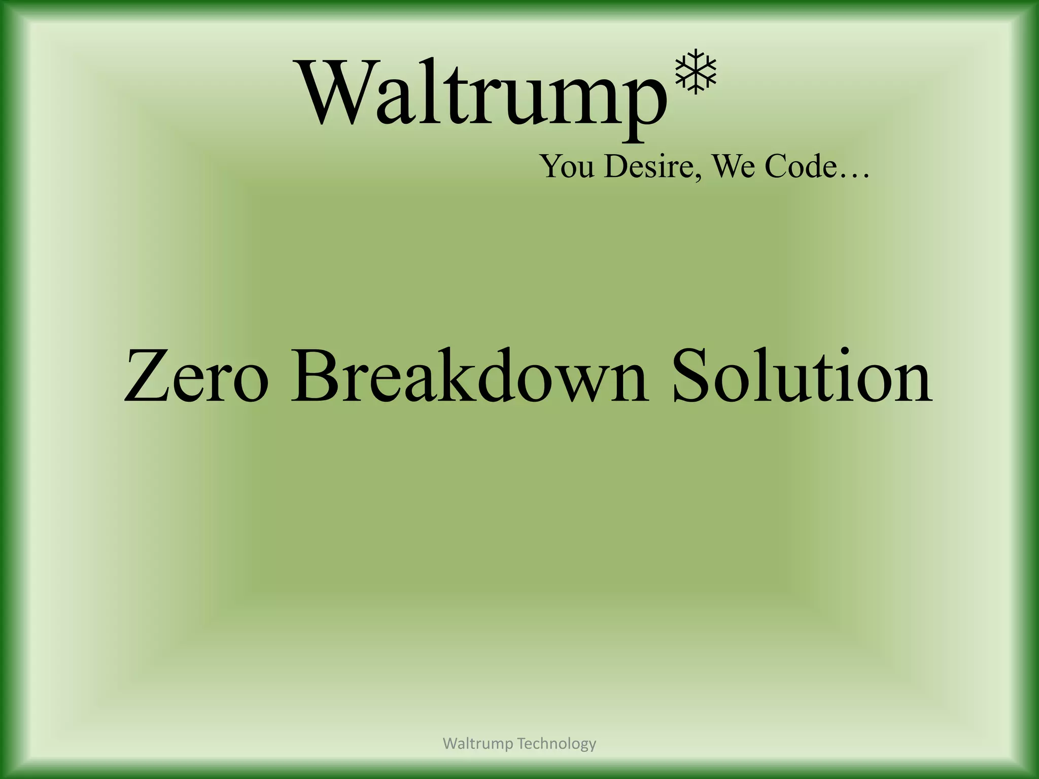 Zero breakdown solution for lg_taehwa | PPTX