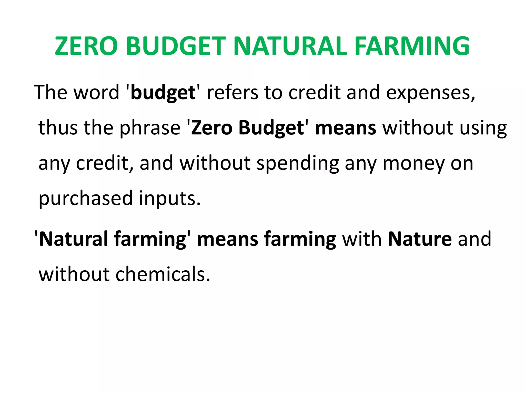 Zero budget natural farming | PPTX