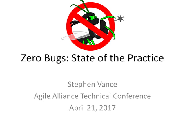 Zero Bugs: State of the Practice | PDF