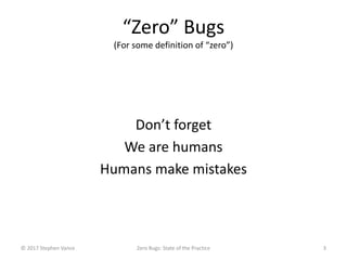 Zero Bugs: State of the Practice | PDF