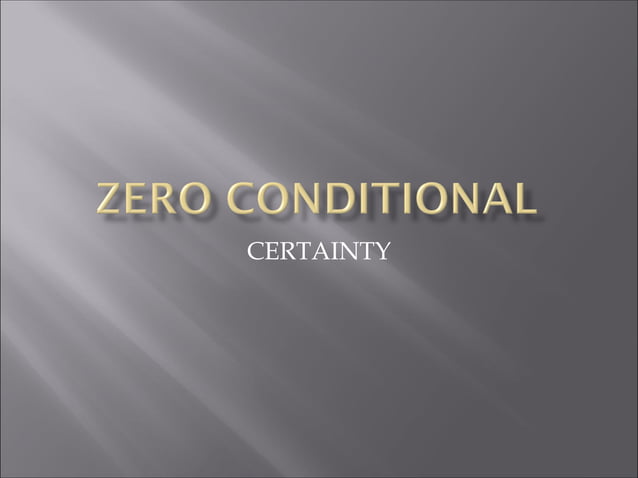 Zero Conditional | PPT