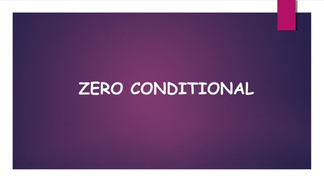 Zero Conditional | PPT
