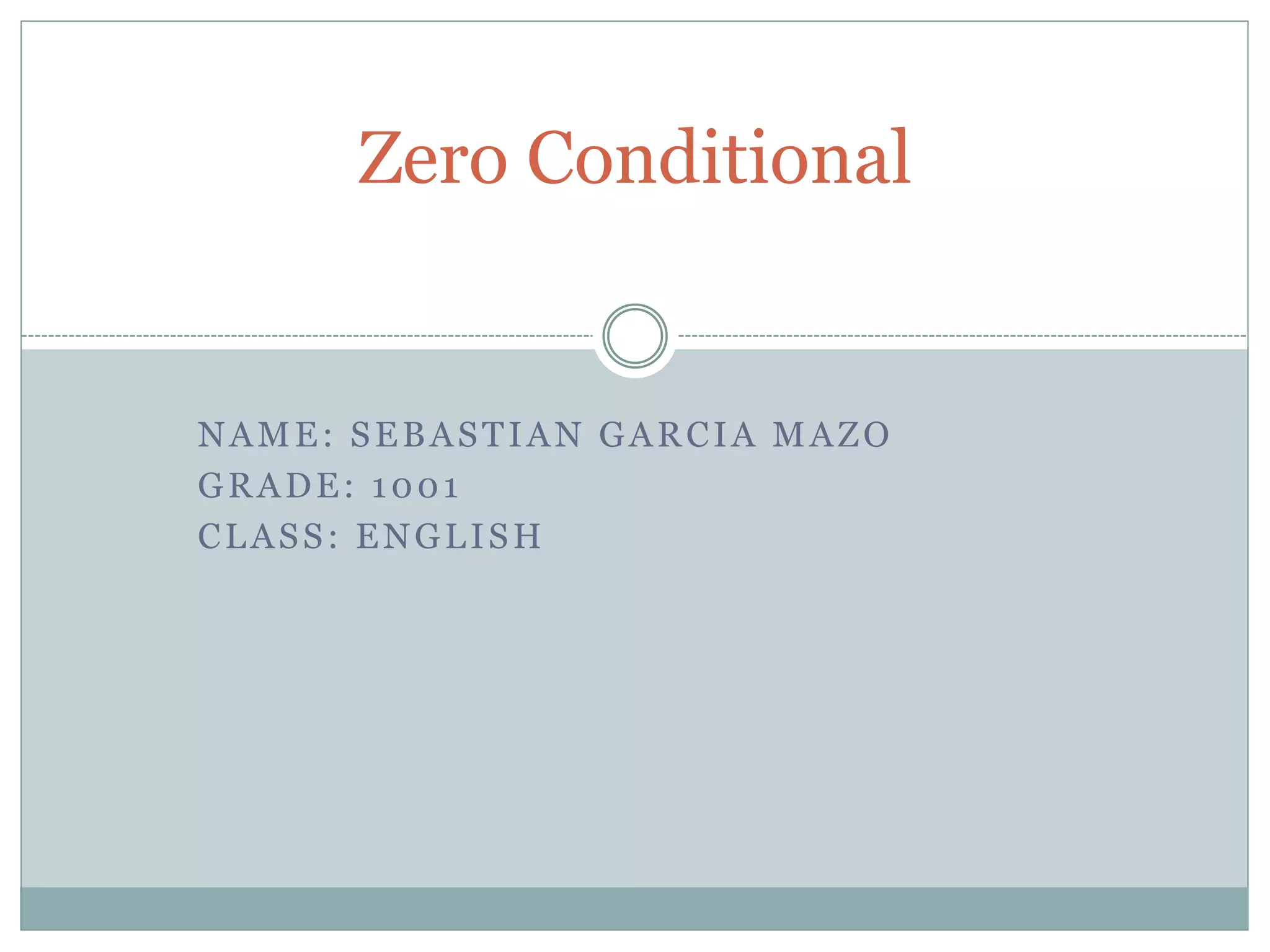 Zero conditional | PPTX
