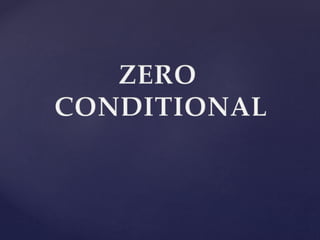 Zero conditional | PPTX