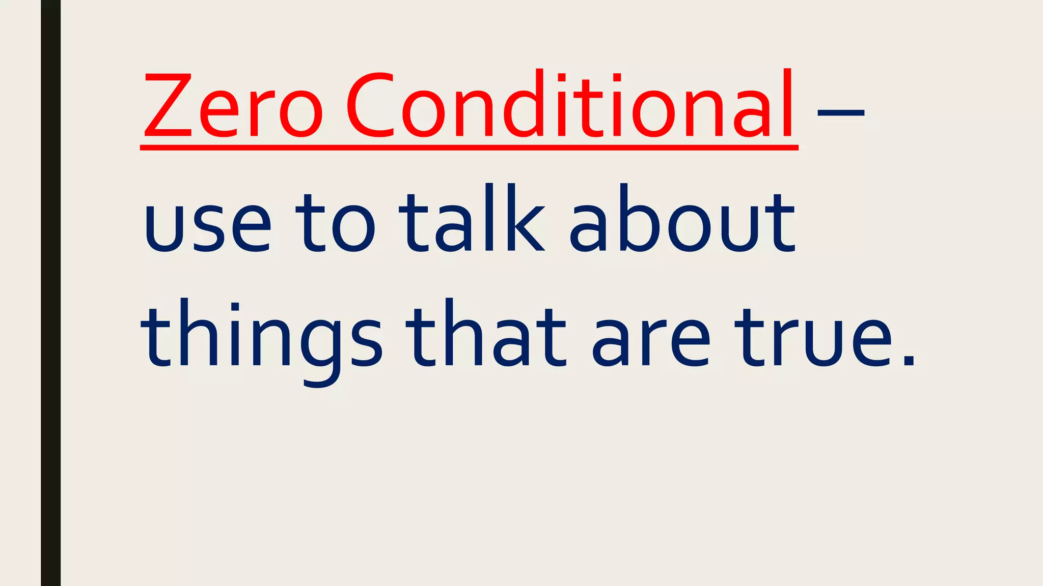 Zero conditional, Pronunciation -ed endings, Grammar: Past Continuous | PPT