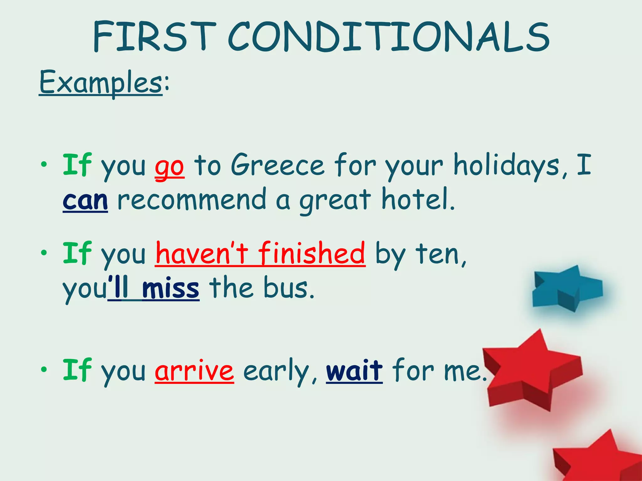 Zero conditionals, first conditionals and time clauses | PPT