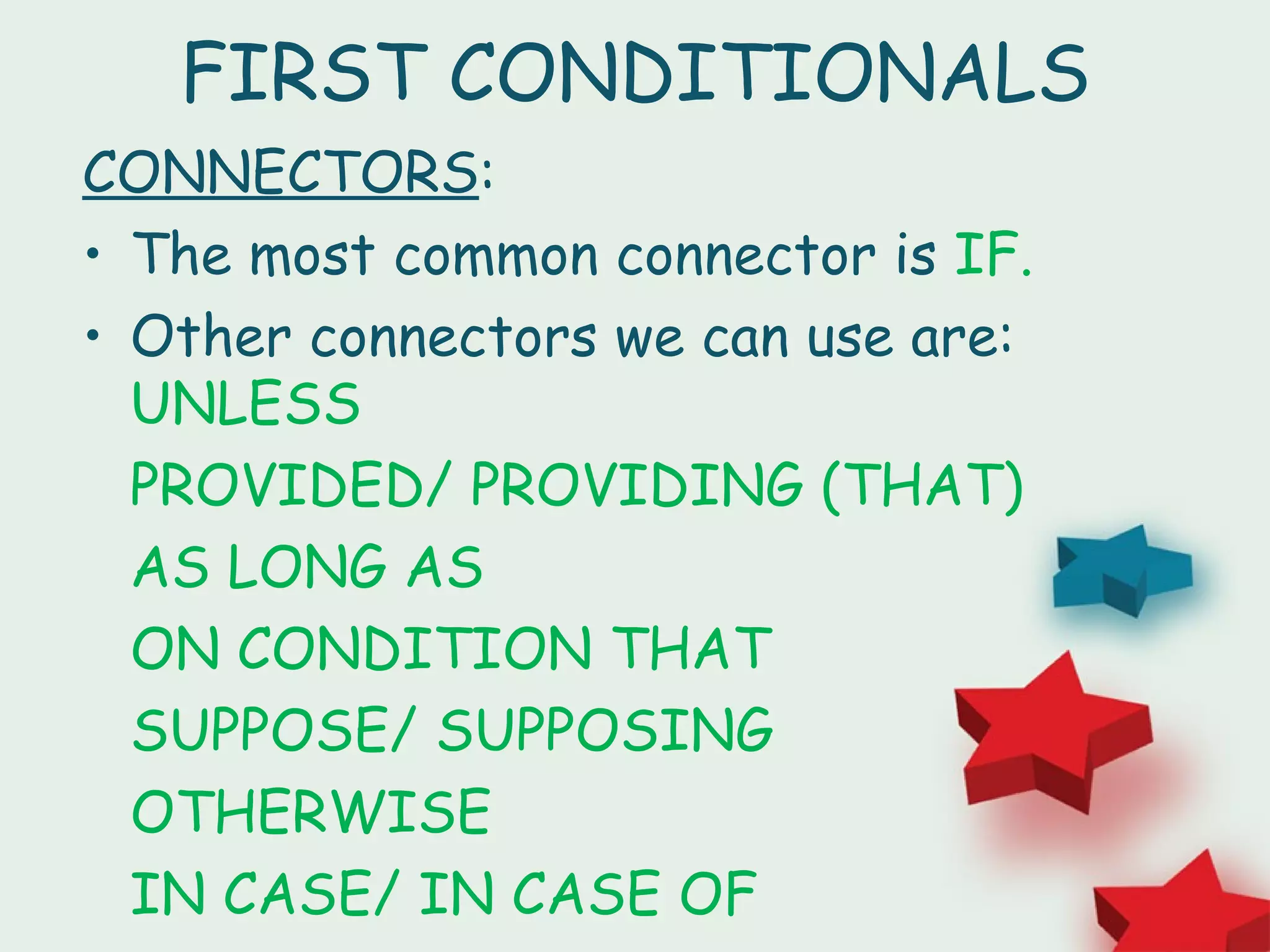 Zero conditionals, first conditionals and time clauses | PPT