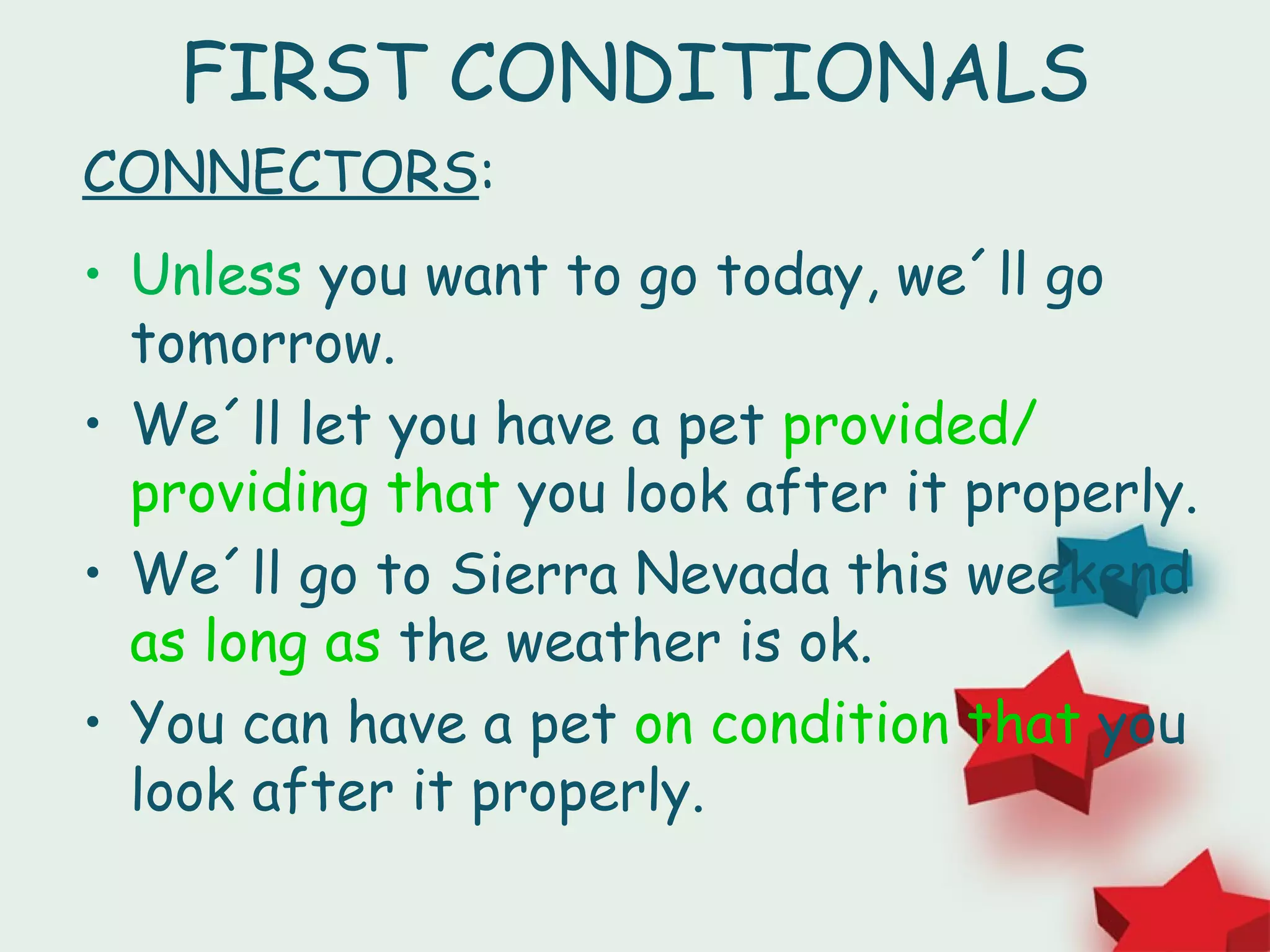 Zero conditionals, first conditionals and time clauses | PPT