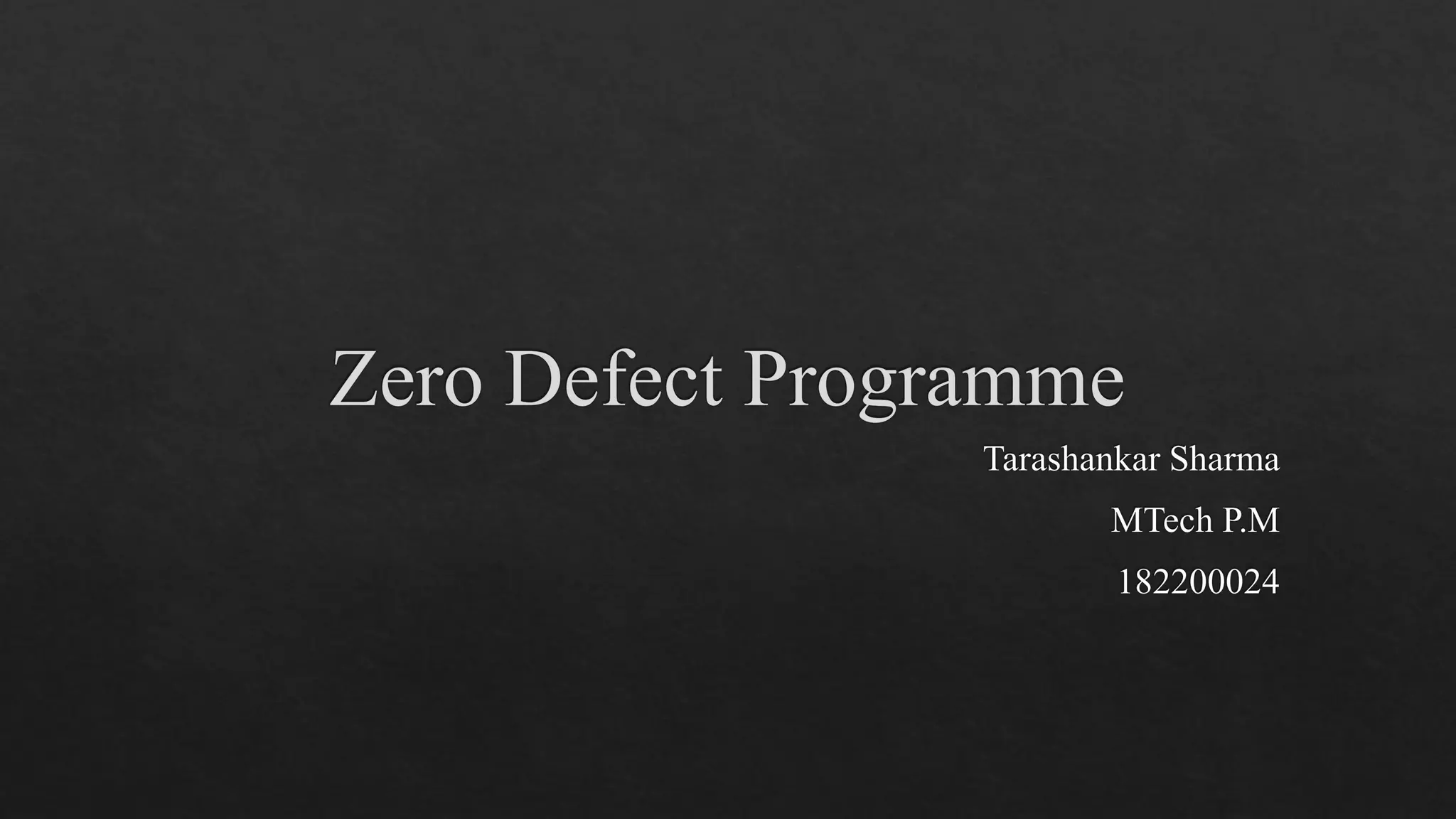 Zero Defect Programme | PDF