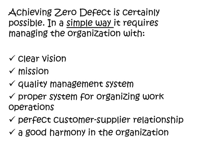 Zero defects | PPTX | Business | Business and Finance