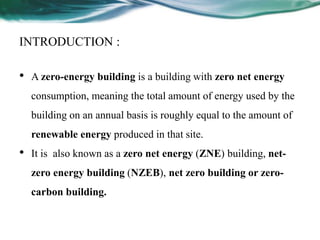 ZERO ENERGY BUILDING (senthil) | PPT