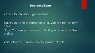 Zero, first, second and third conditionals (2nd grade) | PPT