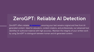 ZeroGPT: Leading AI Content Detection Solution | PPTX