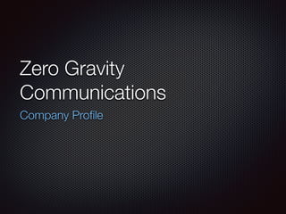 Zero Gravity Company Profile | PDF