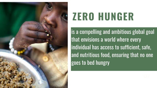 Sustainable Development Goals - zero hunger | PPTX