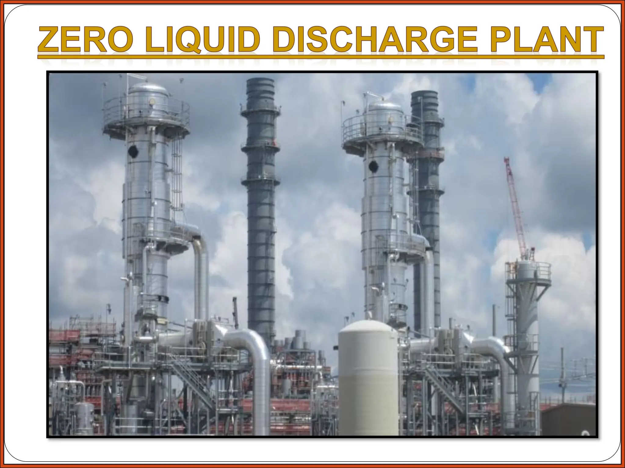 Zero Liquid Discharge Plant,Zero Liquid Discharge System,ZLD Plant ...