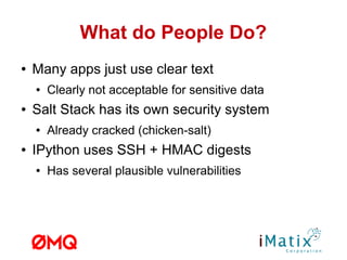 CurveZMQ, ZMTP and other Dubious Characters | PPT