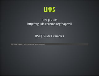 ZeroMQ - Sockets on steroids! | PPT