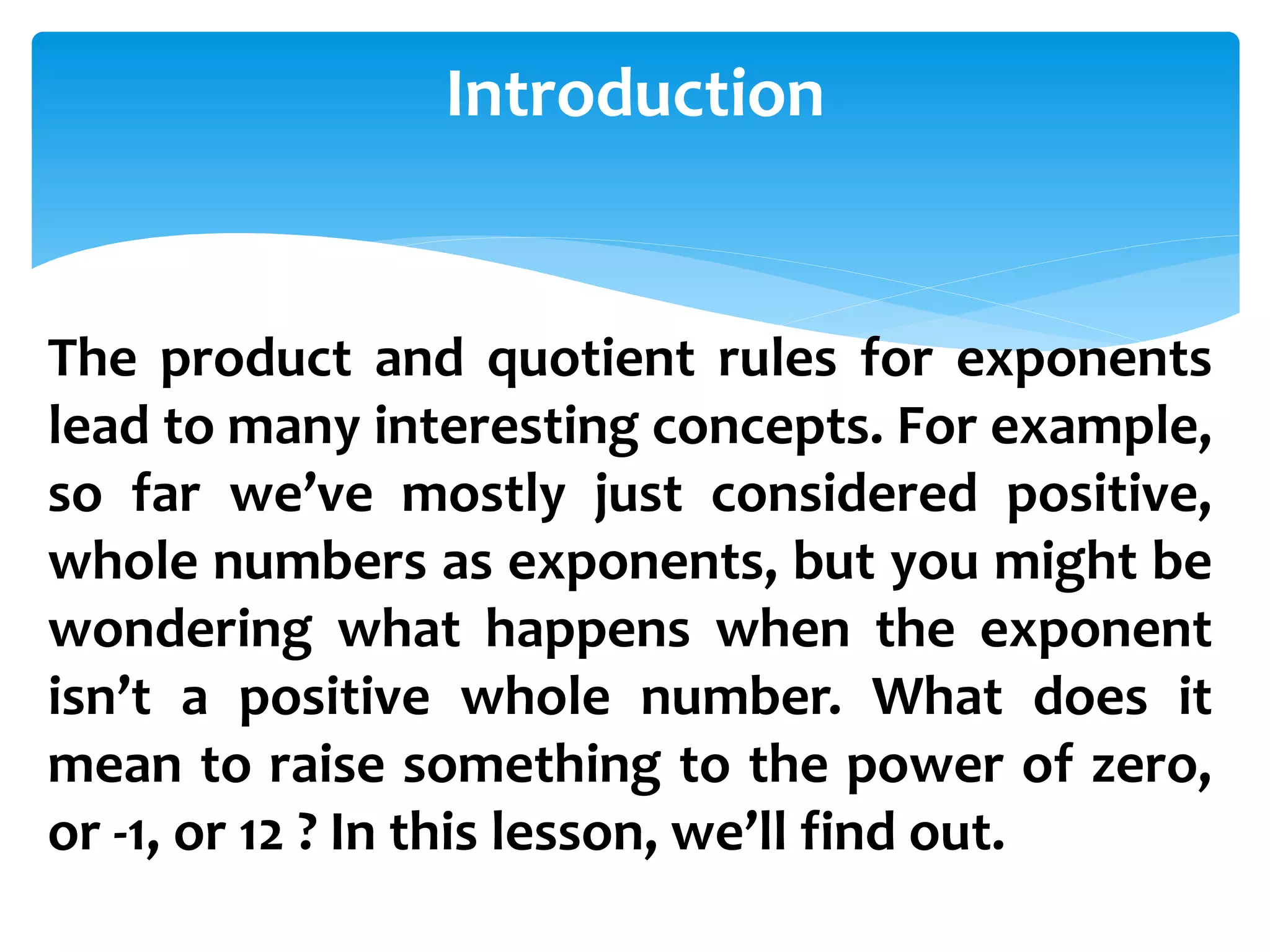 Zero, negative, and fractional exponents | PPTX