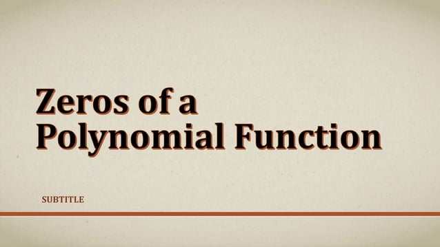 Zeros of a polynomial function | PPTX | Science