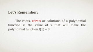 Zeros of a polynomial function | PPTX
